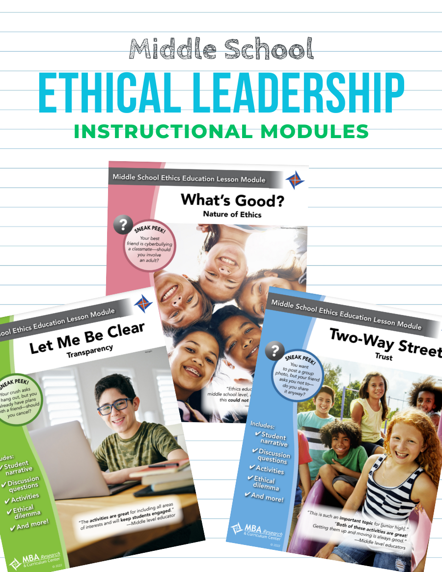 MBA Research - Middle School Modules: Ethical Leadership (Download)